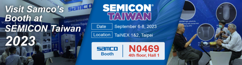 Samco Inc. - Deposition, Etching, and Surface Treatment