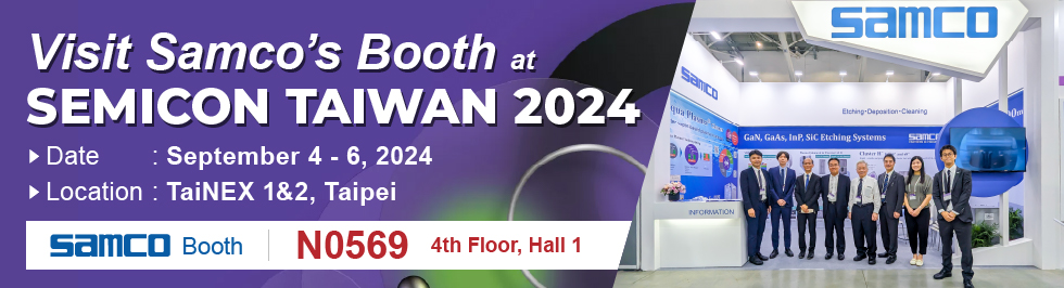 Samco Inc. - Deposition, Etching, and Surface Treatment